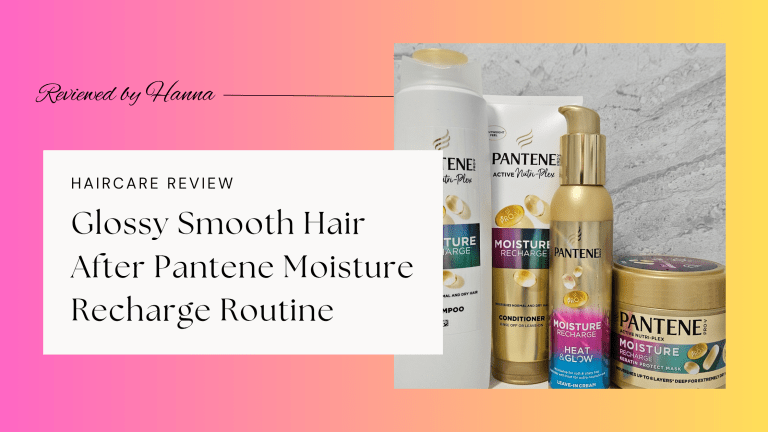 Pantene Moisture Recharge Haircare Review: The Ultimate Hydration ...